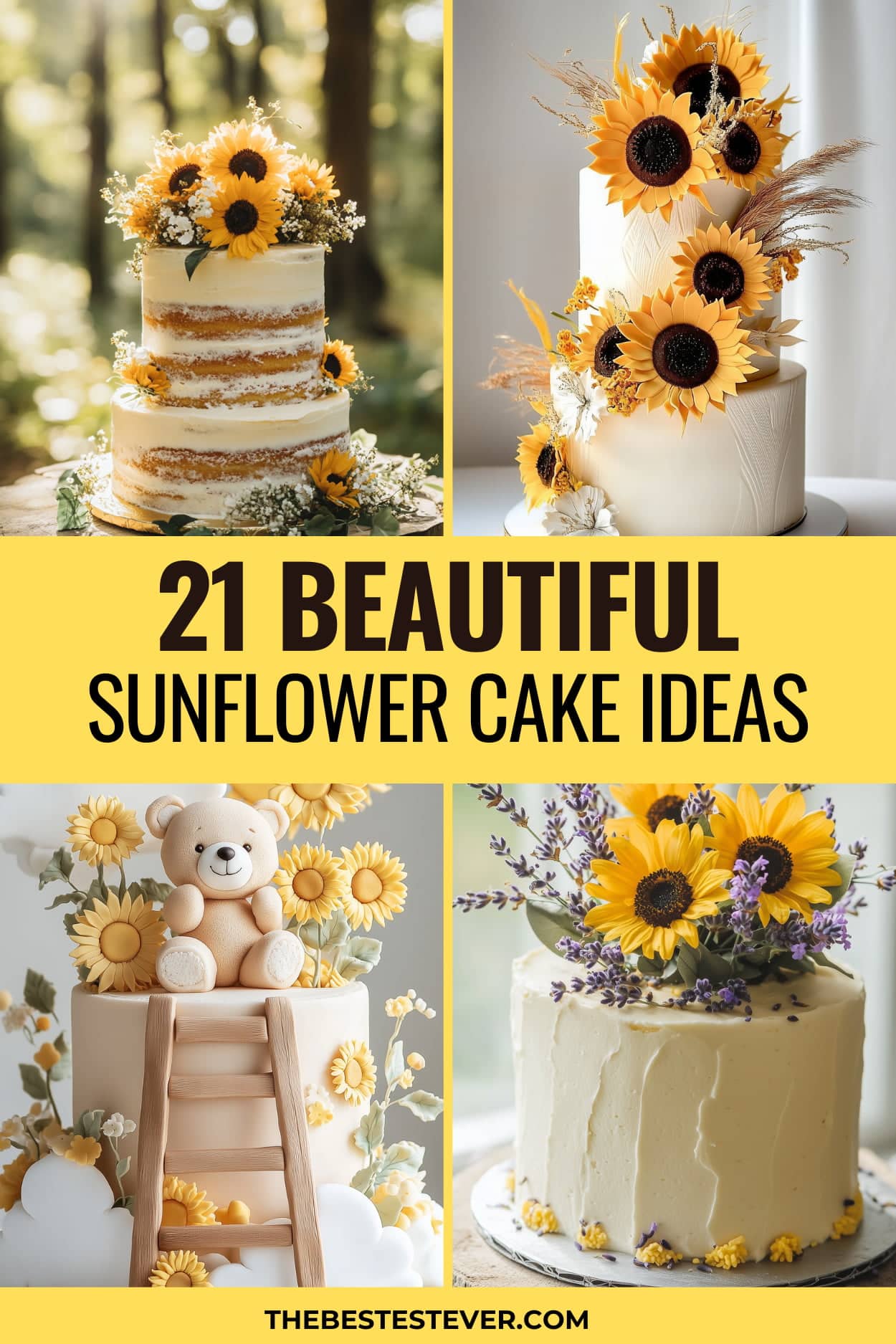 21 Beautiful Sunflower Cake Designs That'll Brighten Your Celebration